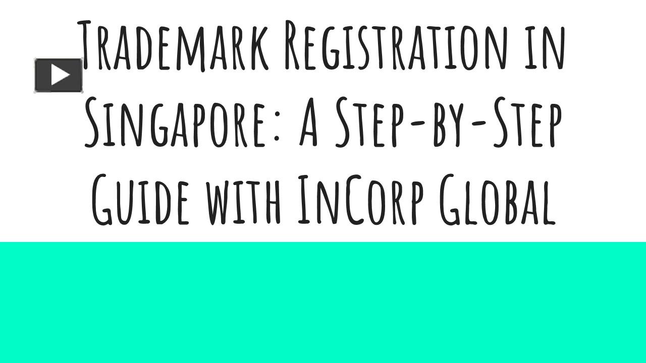 Trademark Registration in Singapore: A Step-by-Step Guide with InCorp ...