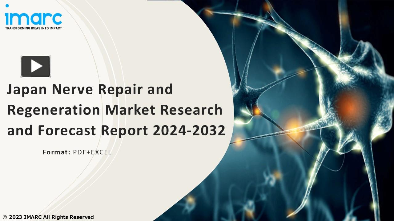PPT – Japan Nerve Repair and Regeneration Market Size, Share, Demand, Report, Forecast 2024-2032 ...