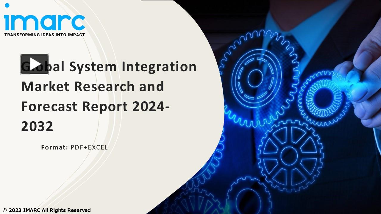 PPT – System Integration Market Growth, Demand and Challenges of the Key Industry Players 2024 ...