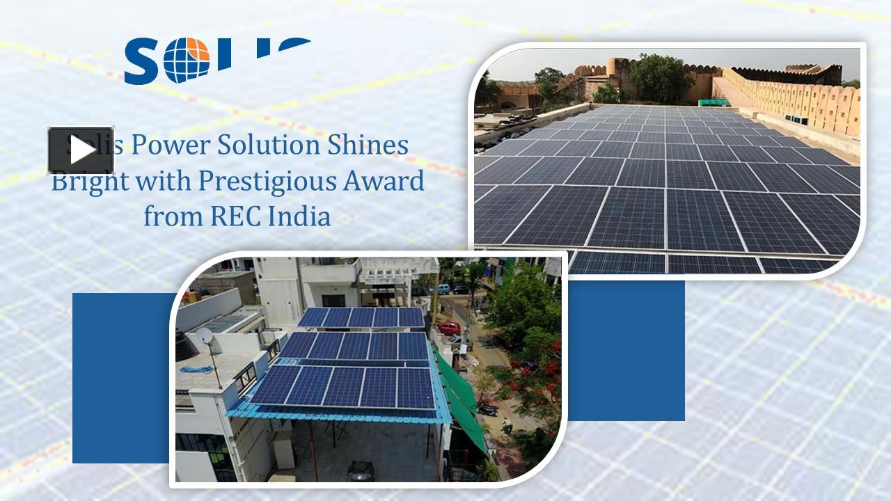 Solis Power Solution Shines Bright with Prestigious Award from REC India presentation | free to ...