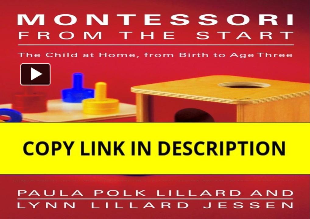 PPT – EPUB DOWNLOAD Montessori from the Start: The Child at Home, from ...