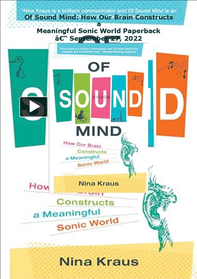 (Download )⚡️ Of Sound Mind: How Our Brain Constructs a Meaningful ...