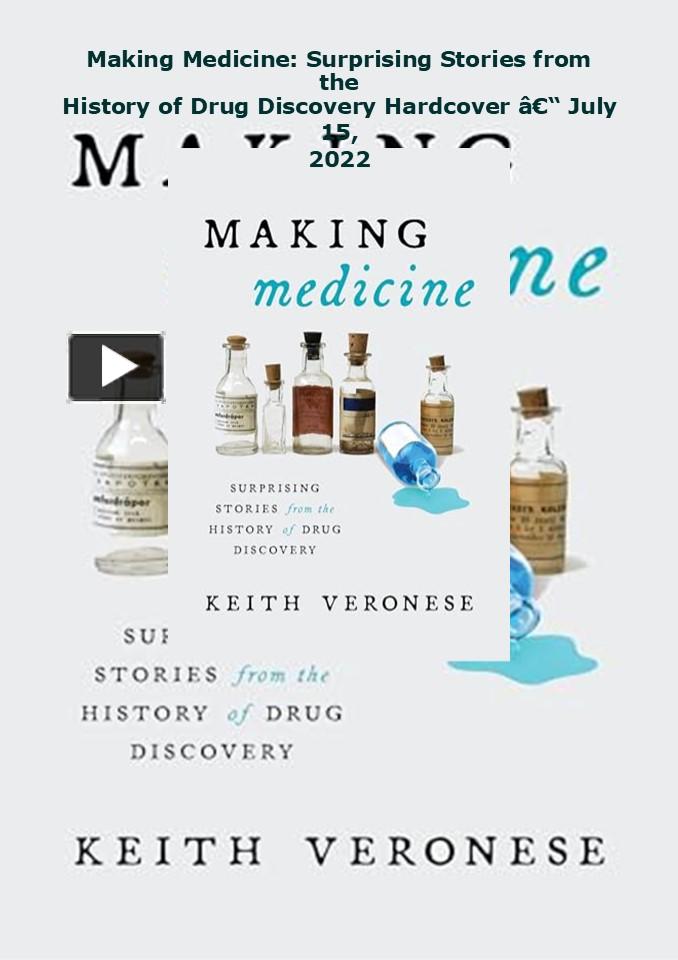 PPT – Download⚡️ Making Medicine: Surprising Stories from the History of Drug PowerPoint ...