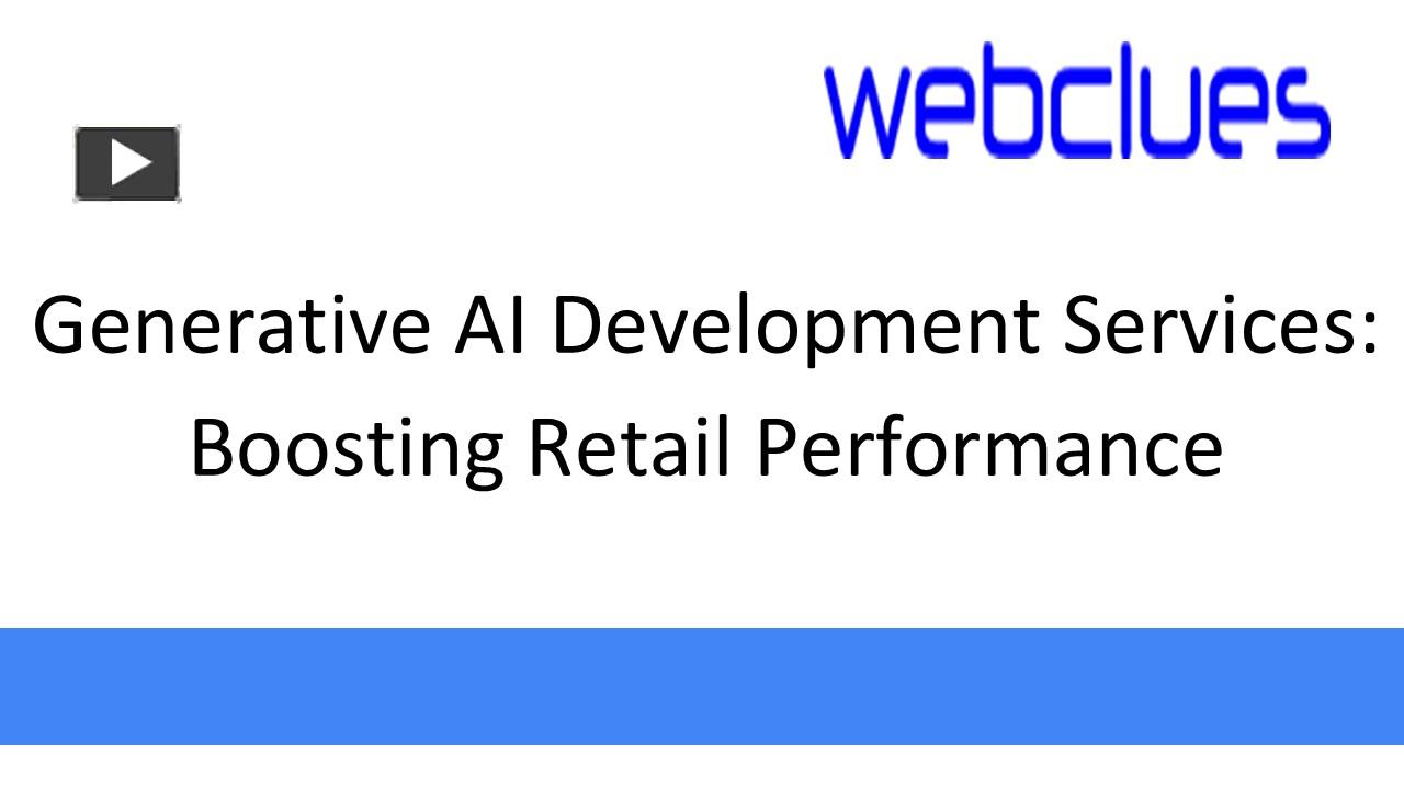 Generative AI Development Services: Boosting Retail Performance presentation | free to download