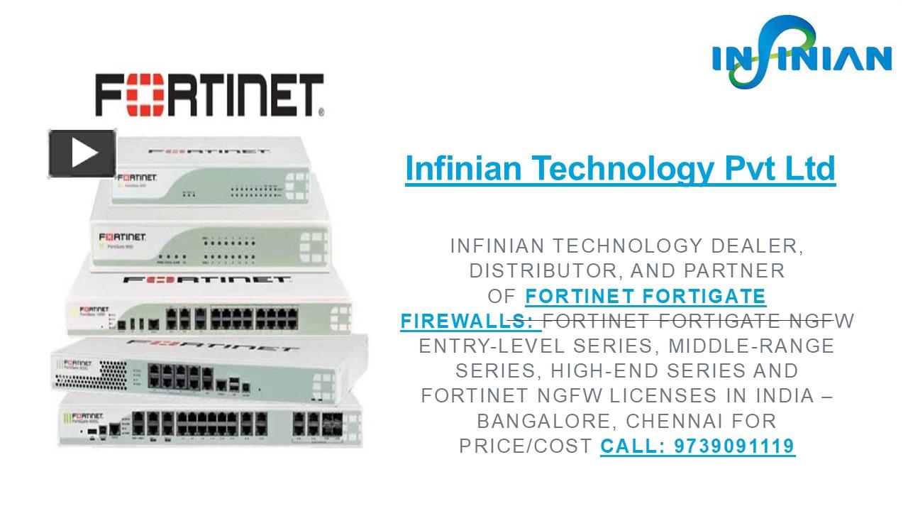 PPT – Fortinet FortiGate Firewalls | Dealers/Distributors in India PowerPoint presentation ...