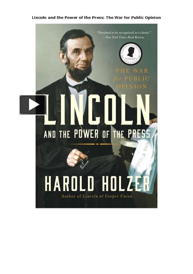 PPT – [PDF READ ONLINE] Lincoln and the Power of the Press: The War for ...