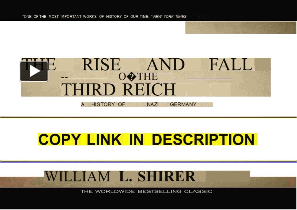 Download The Rise and Fall of the Third Reich: A History of Nazi Germany presentation | free to ...