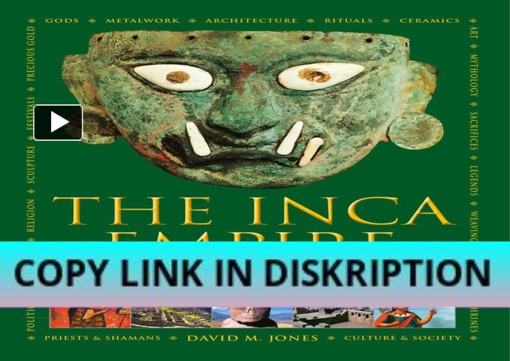PPT – pdf the inca empire: an illustrated history PowerPoint ...