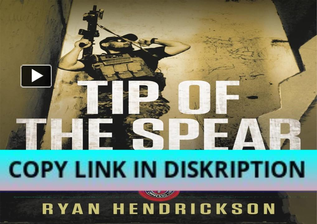 PPT – read tip of the spear: the incredible story of an injured gr PowerPoint presentation ...