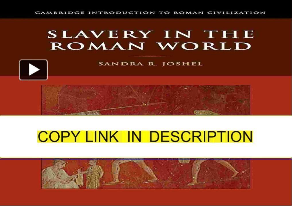 PPT – READ Slavery in the Roman World (Cambridge Introduction to Roman ...