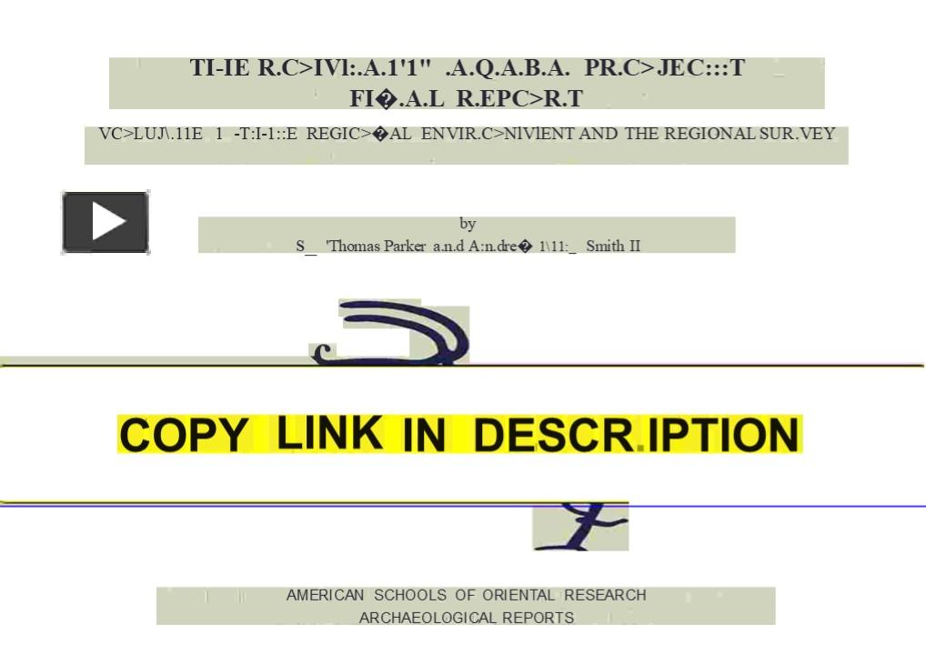 [PDF] The Roman Aqaba Project Final Report, Volume 1: The Regional Environment and presentation ...