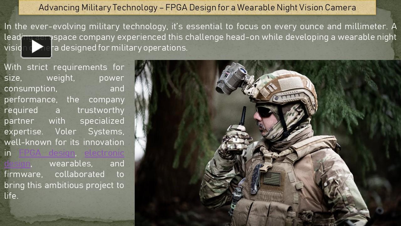 PPT – Advancing Military Technology – FPGA Design for a Wearable Night Vision Camera PowerPoint ...