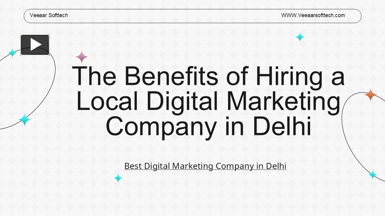 PPT – The Benefits of Hiring a Local Digital Marketing Company in Delhi PowerPoint presentation ...