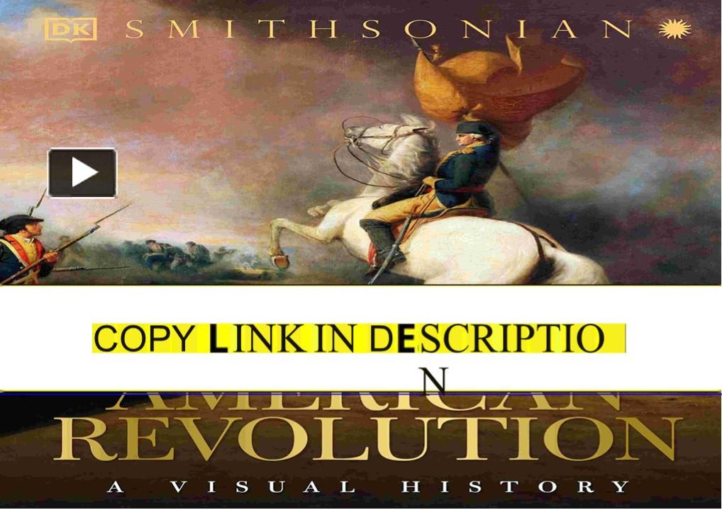 PPT – (PDF) The American Revolution: A Visual History (DK Definitive ...