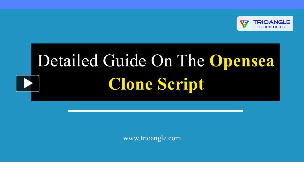 PPT – Detailed OpenSea Clone Script for startup business ideas PowerPoint presentation | free to ...