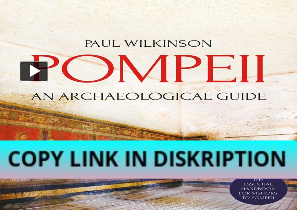 read pompeii: an archaeological guide presentation | free to download