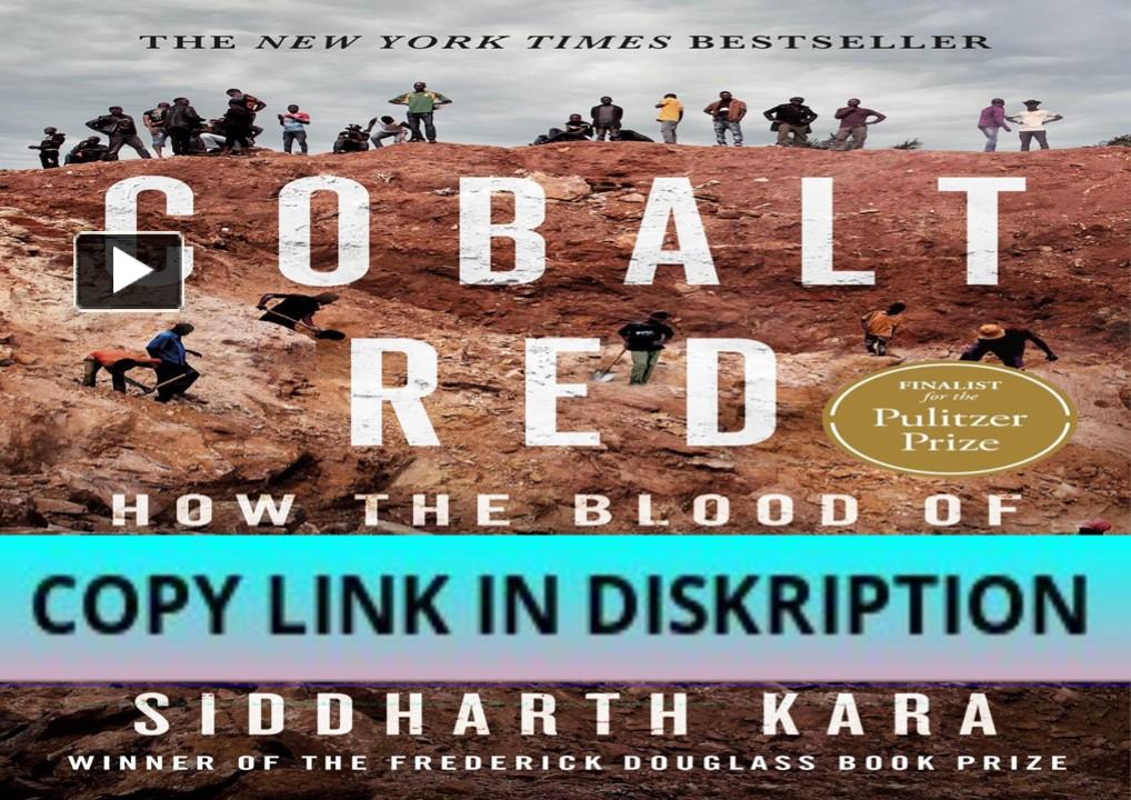 pdf cobalt red: how the blood of the congo powers our lives ...