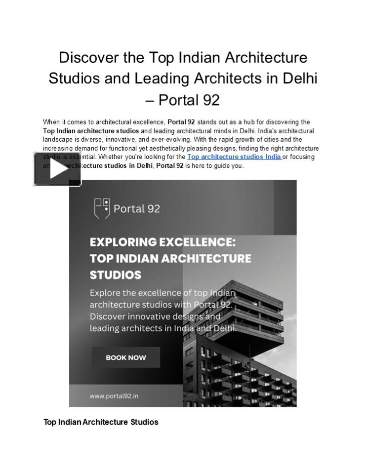 PPT – Discover the Top Indian Architecture Studios and Leading Architects in Delhi – Portal 92 ...