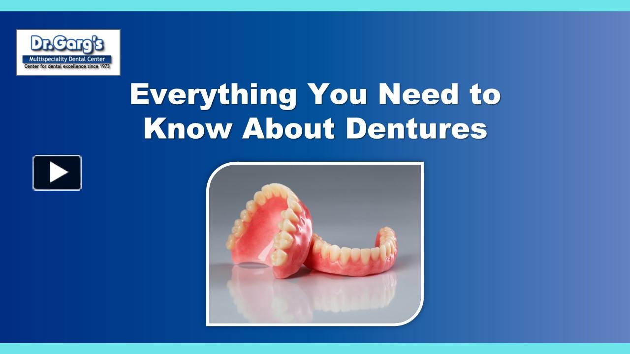 Everything you need to know about Dentures presentation | free to download
