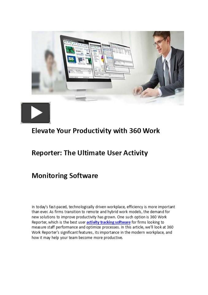 PPT – Elevate Your Productivity with 360 Work Reporter: The Ultimate User Activity Monitoring ...