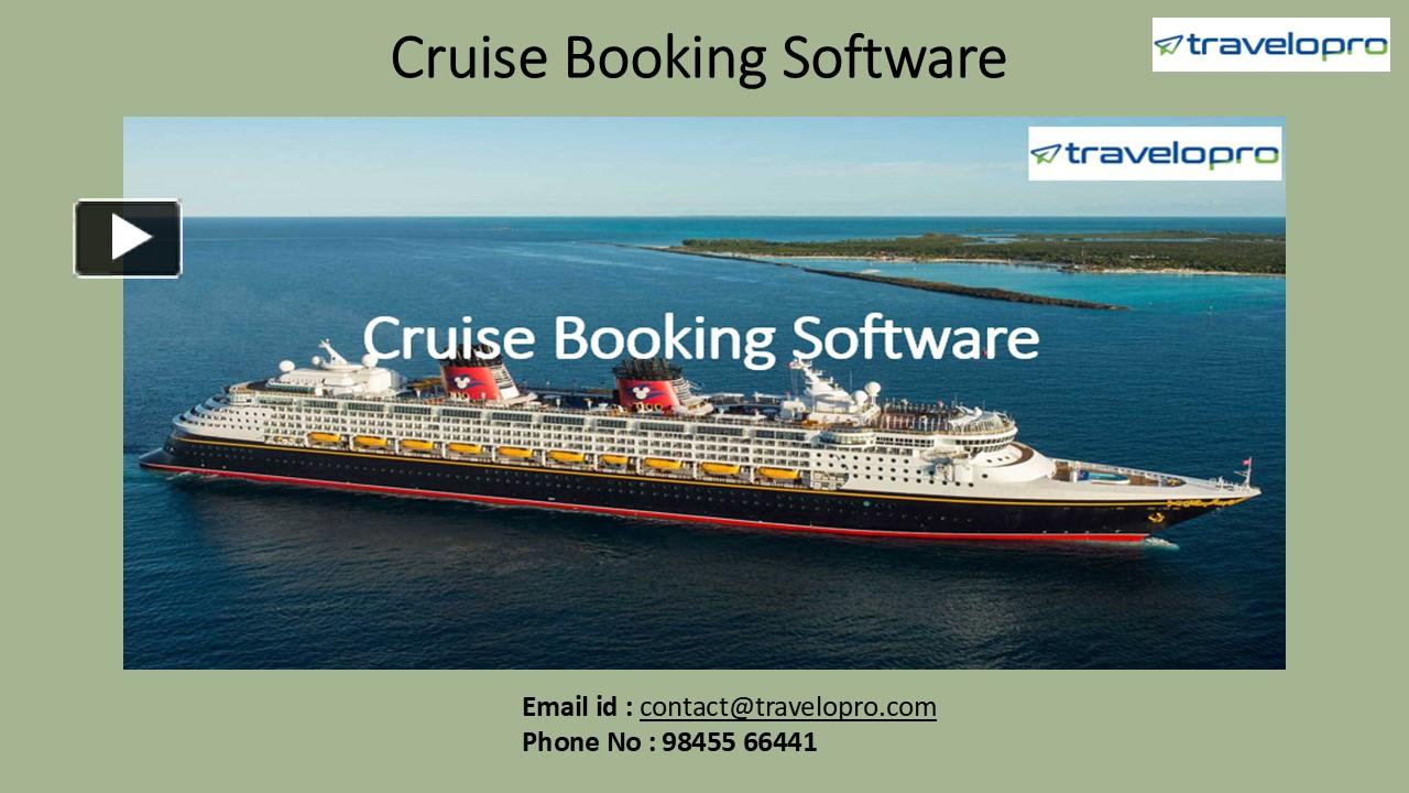 PPT – Cruise Booking Software PowerPoint presentation | free to download - id: 9ac2e6-YzRmM