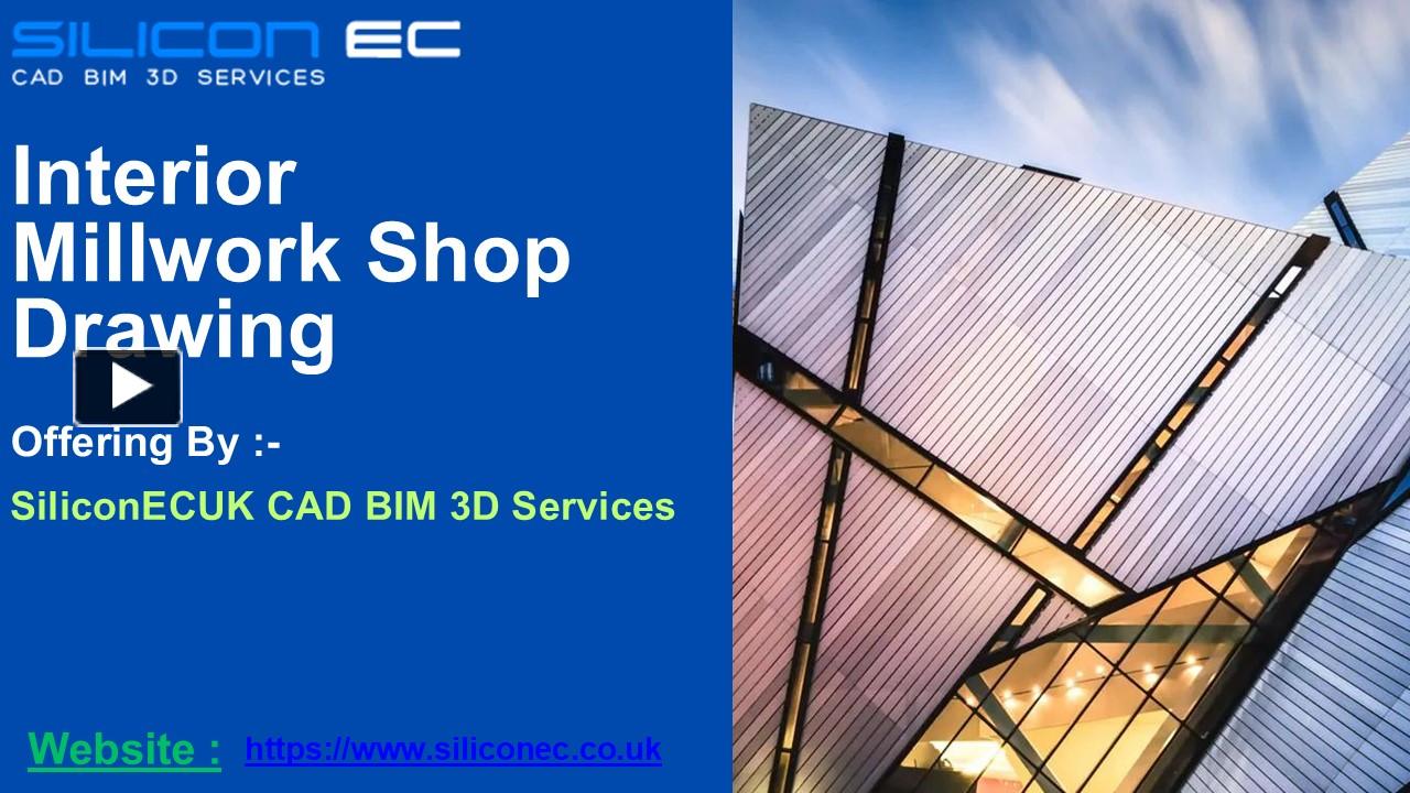 PPT – Interior Millwork Shop Drawing Services - SiliconECUK LTD PowerPoint presentation | free ...