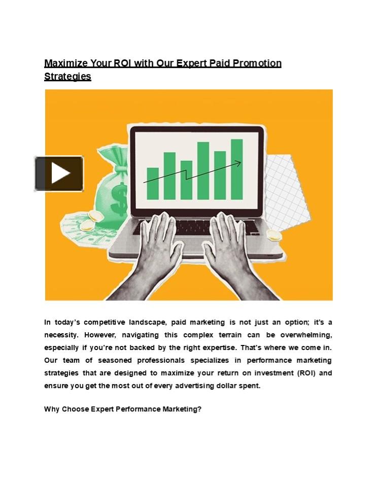 PPT – Maximize Your ROI with Our Expert Paid Promotion Strategies PowerPoint presentation | free ...