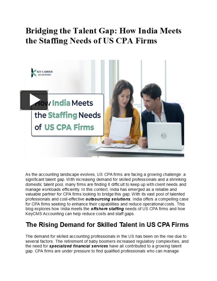 PPT – Bridging the Talent Gap: How India Meets the Staffing Needs of US CPA Firms PowerPoint ...