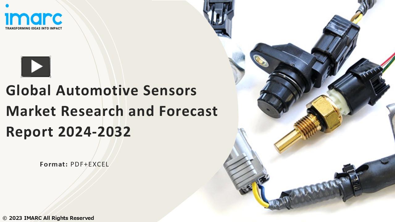 PPT – Automotive Sensors Market Size, Share, Trends, Growth, And Forecast 2024-2032 PowerPoint ...