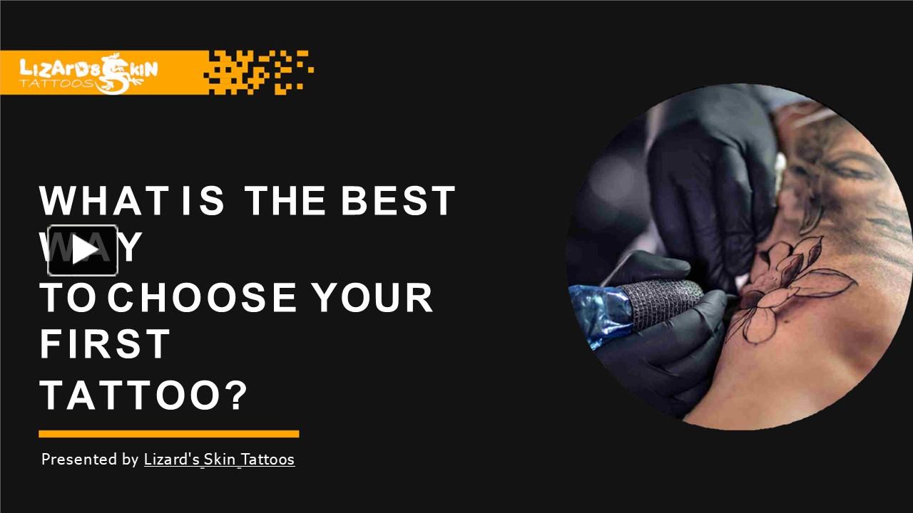 PPT – What Is The Best Way To Choose Your First Tattoo PowerPoint presentation | free to ...