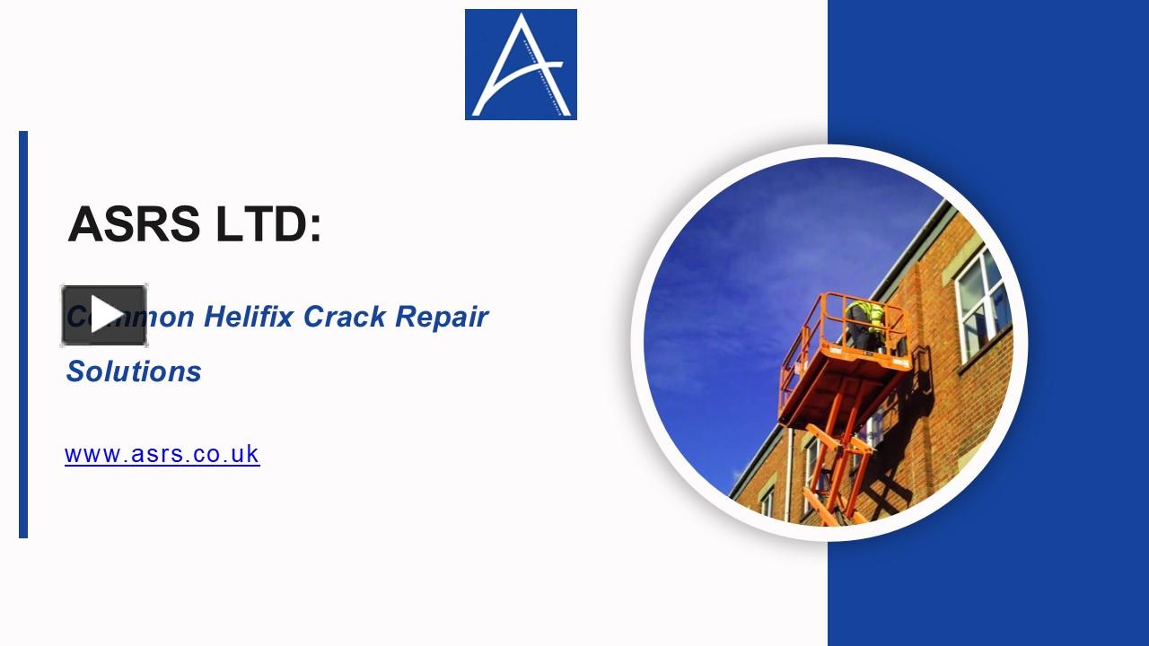 PPT – ASRS LTD: Common Helifix Crack Repair Solutions PowerPoint presentation | free to download ...