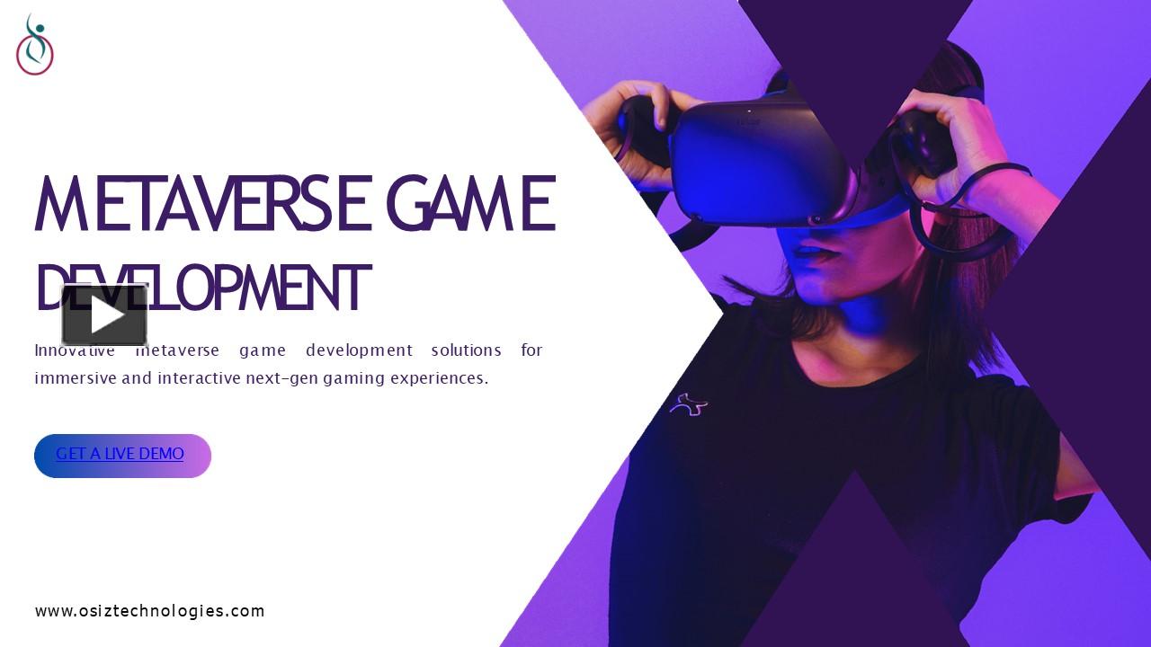 Metaverse Game Development - Osiz Consulting Services presentation | free to download