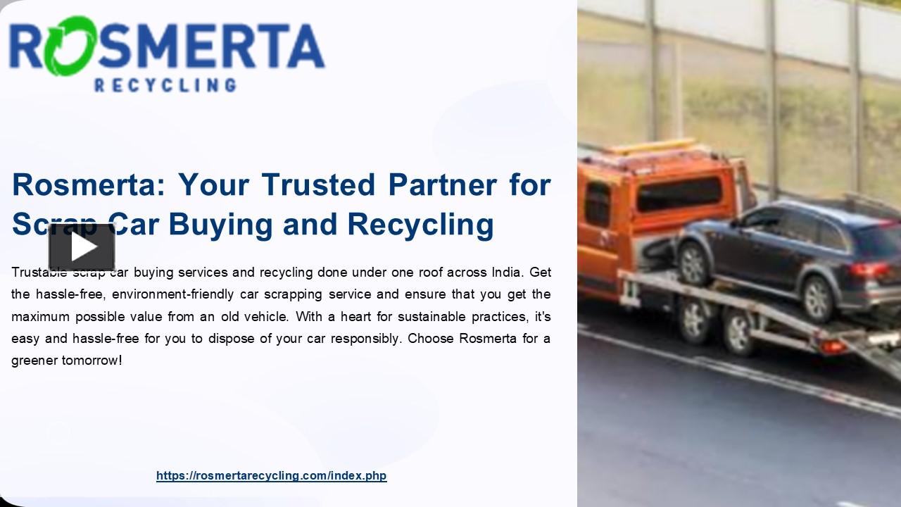 PPT – Rosmerta-Your-Trusted-Partner-for-Scrap-Car-Buying-and-Recycling PowerPoint presentation ...