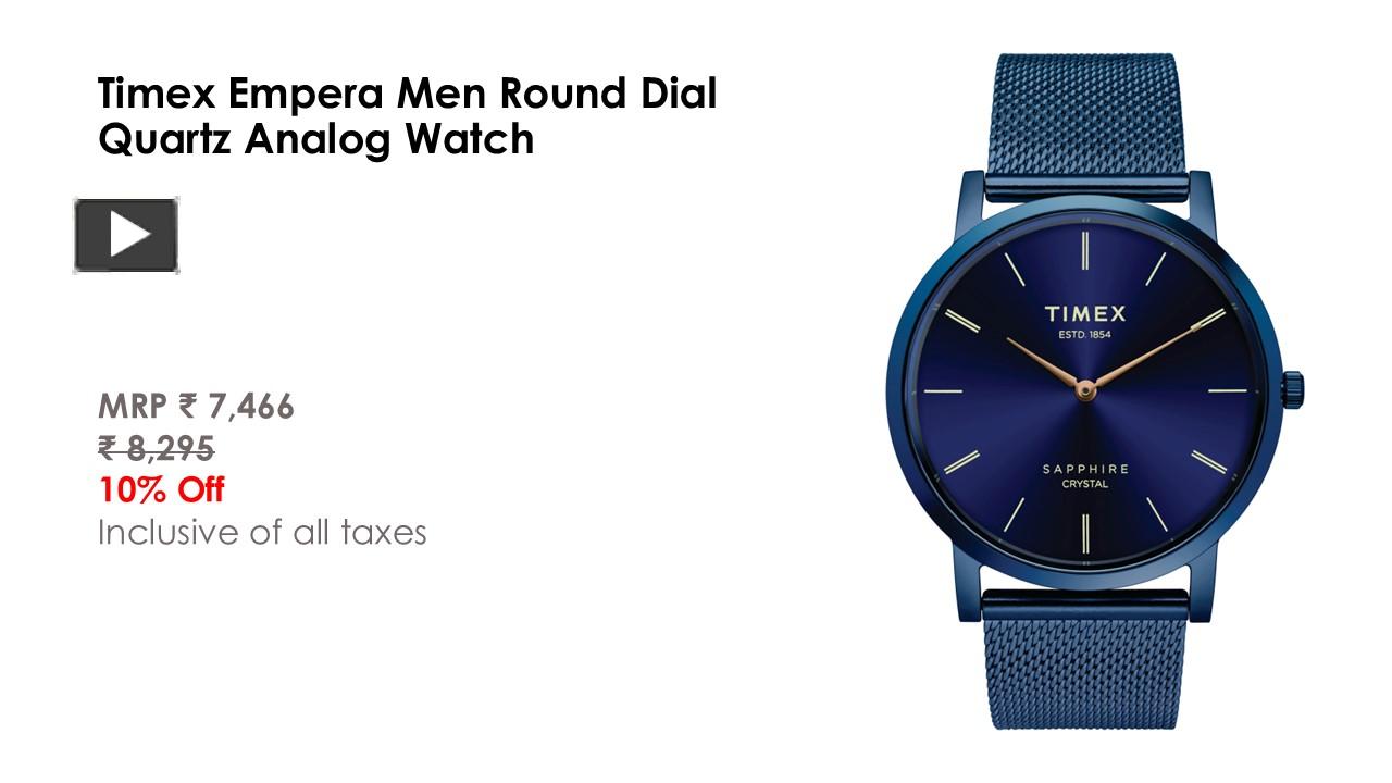 Timex Empera Men Round Dial Quartz Analog Watch presentation | free to download