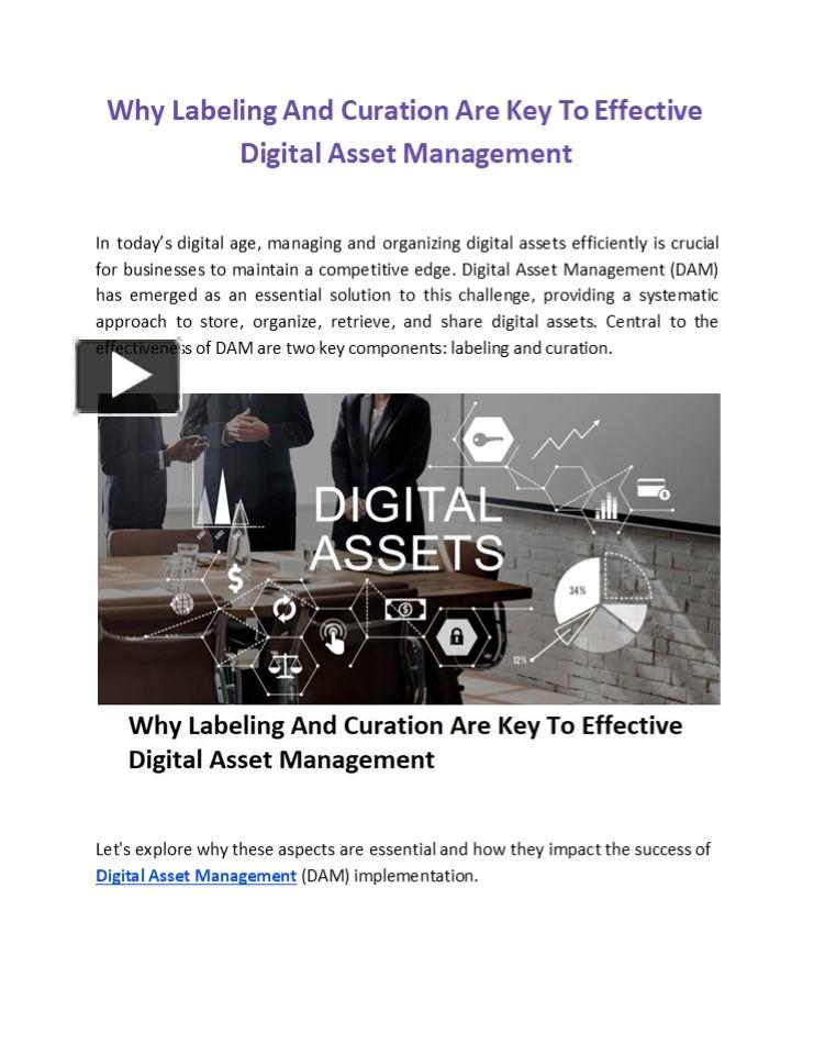 PPT – Why Labeling And Curation Are Key To Effective Digital Asset Management PowerPoint ...