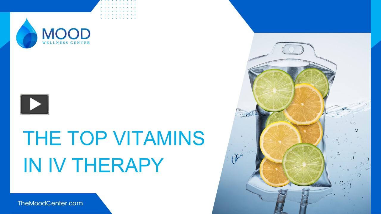 PPT – The Top Vitamins in IV Therapy PowerPoint presentation | free to ...