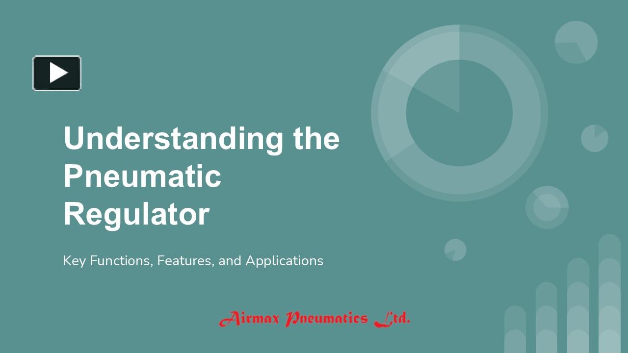 PPT – Understanding Pneumatic Regulators: Features, Applications, and Advantages | Airmax ...
