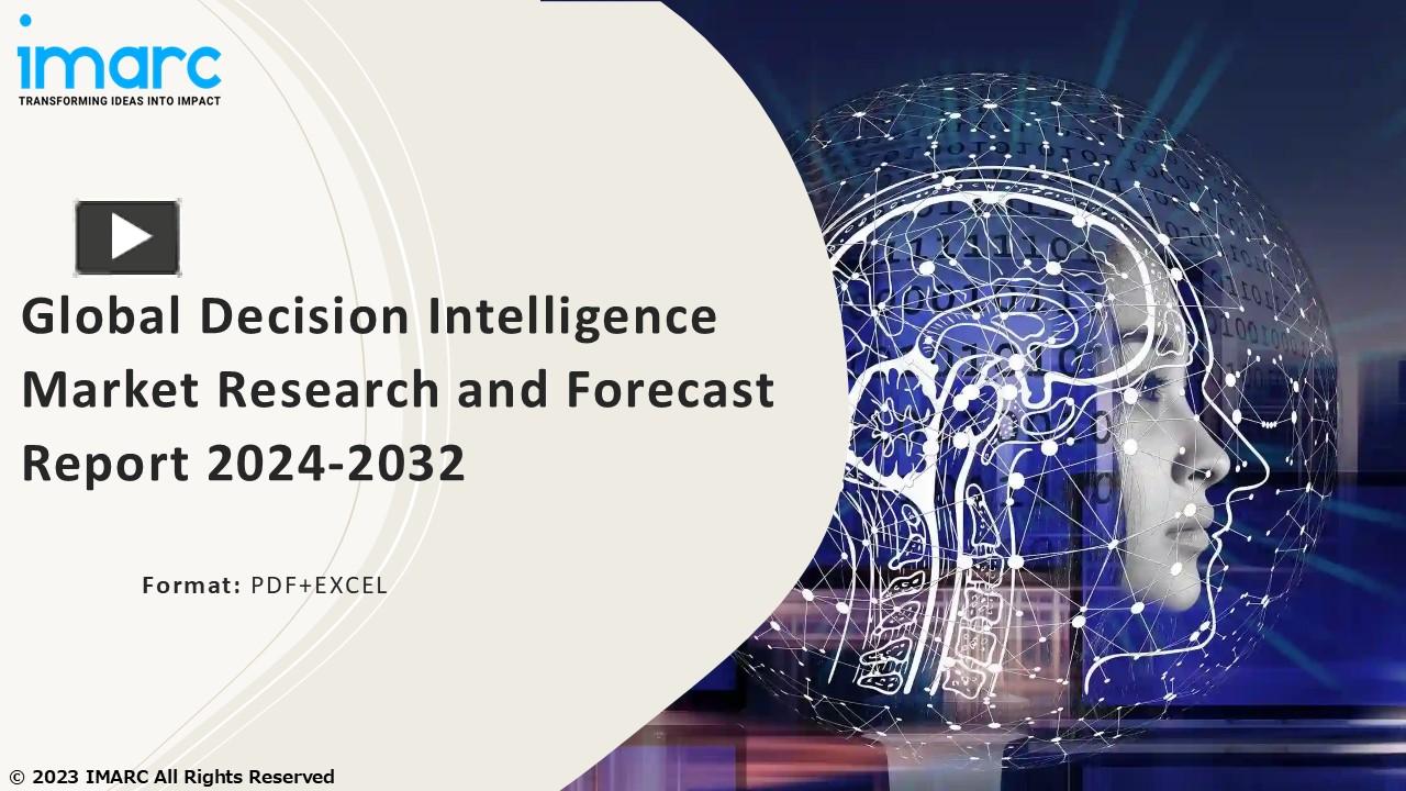PPT – Decision Intelligence Market Size, Share, Demand, Report, Forecast 2024-2032 (1 ...