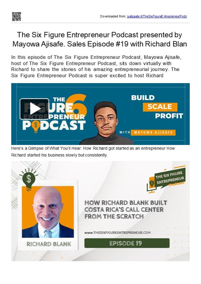 PPT – Sales Episode #19 with Richard Blank. The Six Figure Entrepreneur Podcast presented by ...