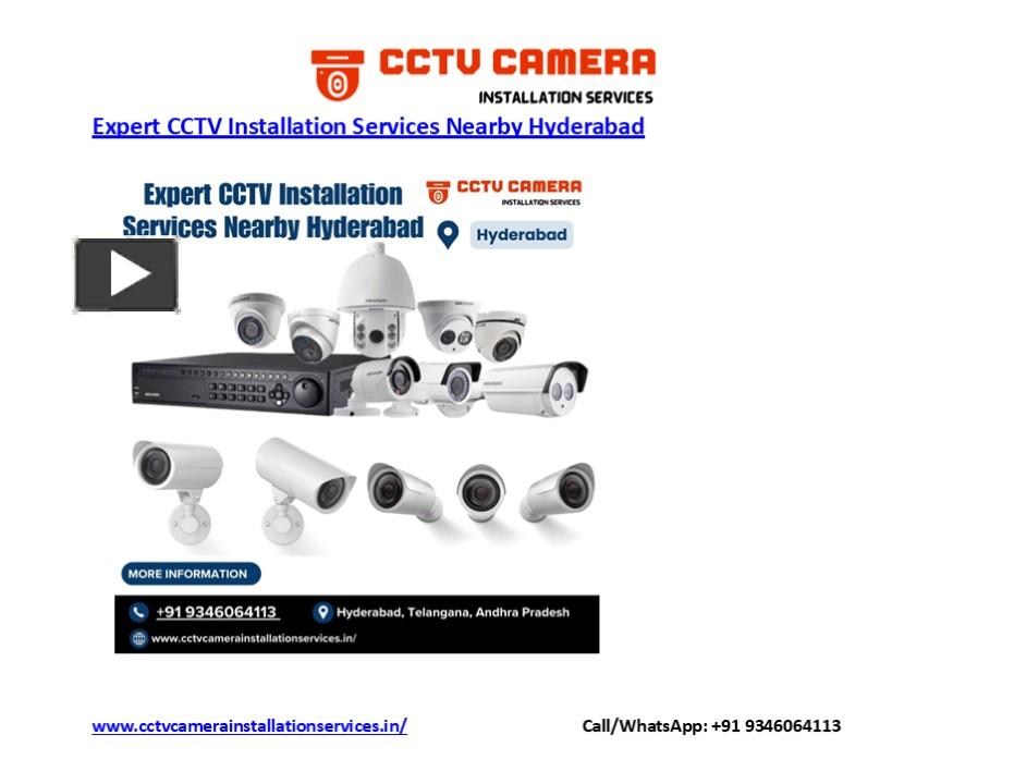 PPT – Expert CCTV Installation Services Nearby Hyderabad PowerPoint presentation | free to ...