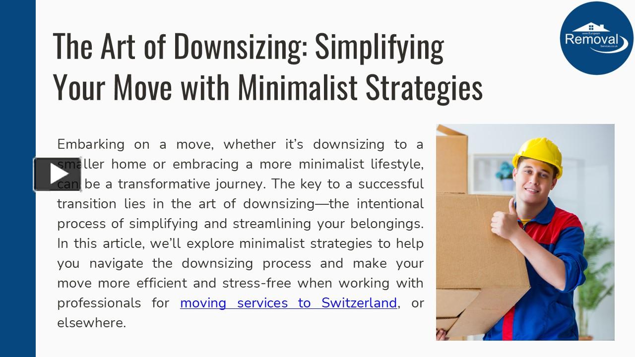 The Art of Downsizing: Simplifying Your Move with Minimalist Strategies presentation | free to ...