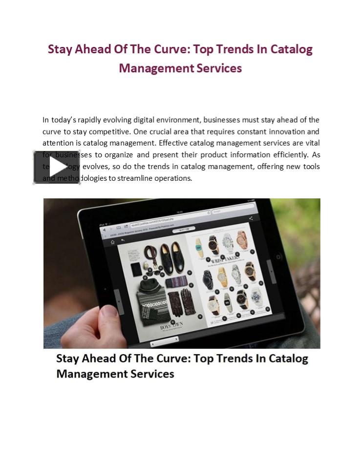 Stay Ahead Of The Curve: Top Trends In Catalog Management Services ...