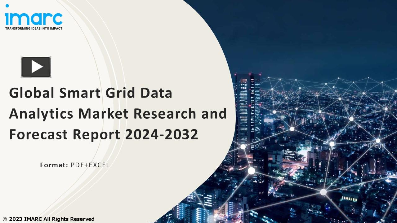 PPT – Smart Grid Data Analytics Market Size, Share, Trends, Growth, And Forecast 2024-2032 ...