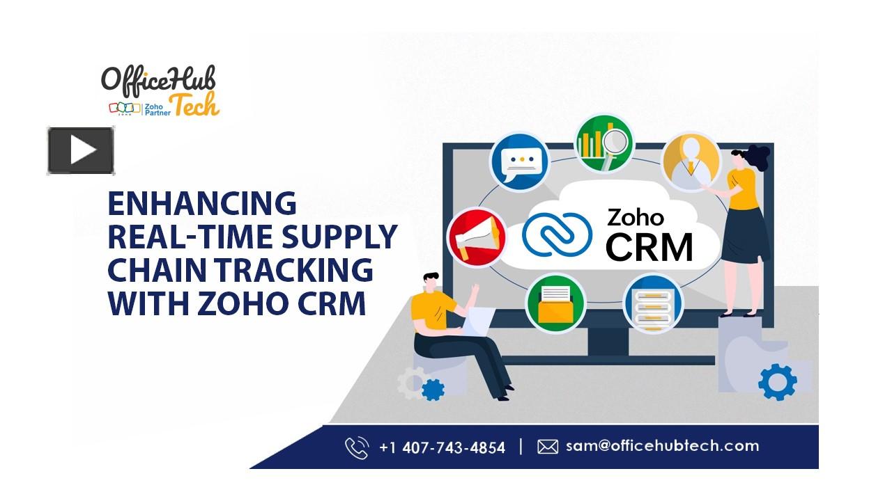 Enhancing Real-Time Supply Chain Tracking with Zoho CRM presentation | free to download