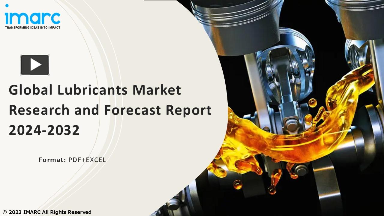 PPT – Lubricants Market Size, Share, Trends, Growth, And Forecast 2024-2032 PowerPoint ...
