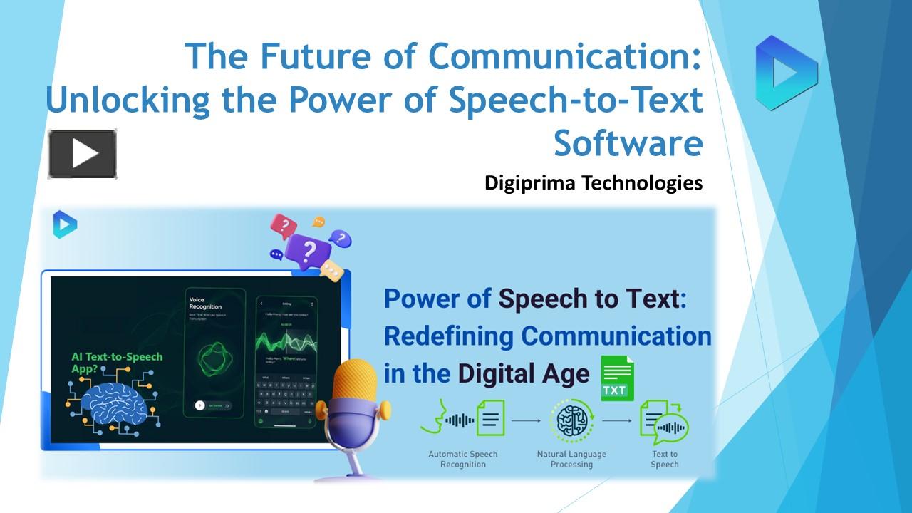 PPT – The Future of Communication: Unlocking the Power of Speech-to-Text Software PowerPoint ...