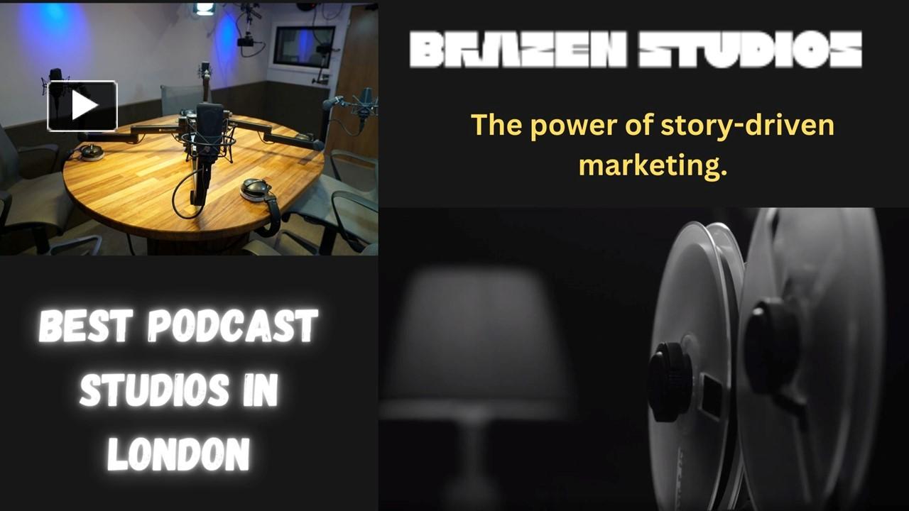 PPT – Rent the Best Podcast Studio in London - Brazen Studios PowerPoint presentation | free to ...