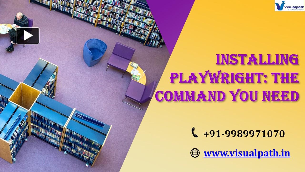 Ppt Playwright Training Playwright Automation Training Powerpoint
