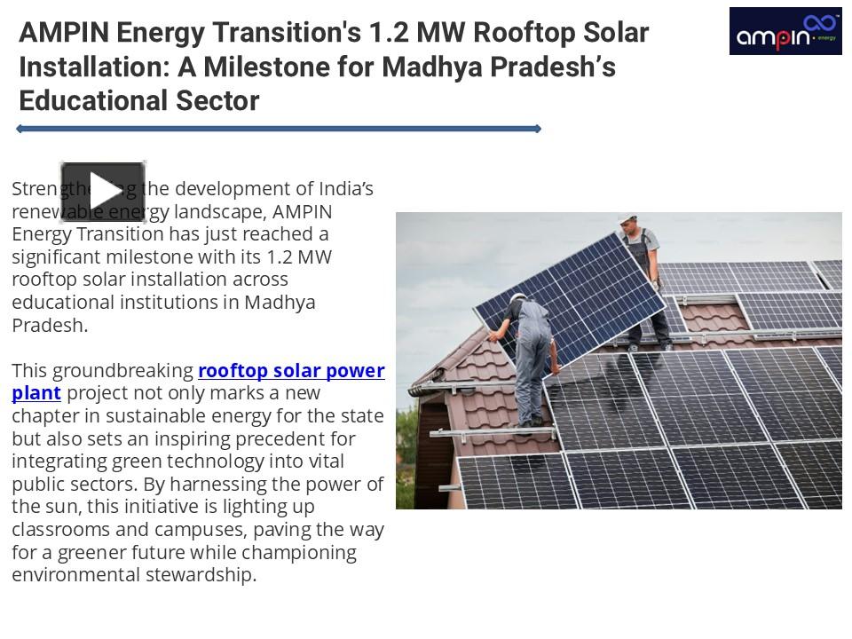 AMPIN Energy Transition's 1.2 MW Rooftop Solar Installation: A Milestone for Madhya Pradesh’s ...