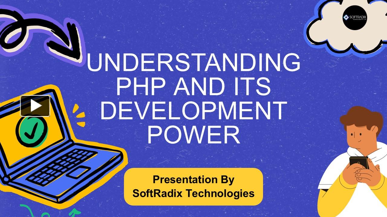 Ppt Understanding Php And Its Development Power Powerpoint Presentation Free To Download